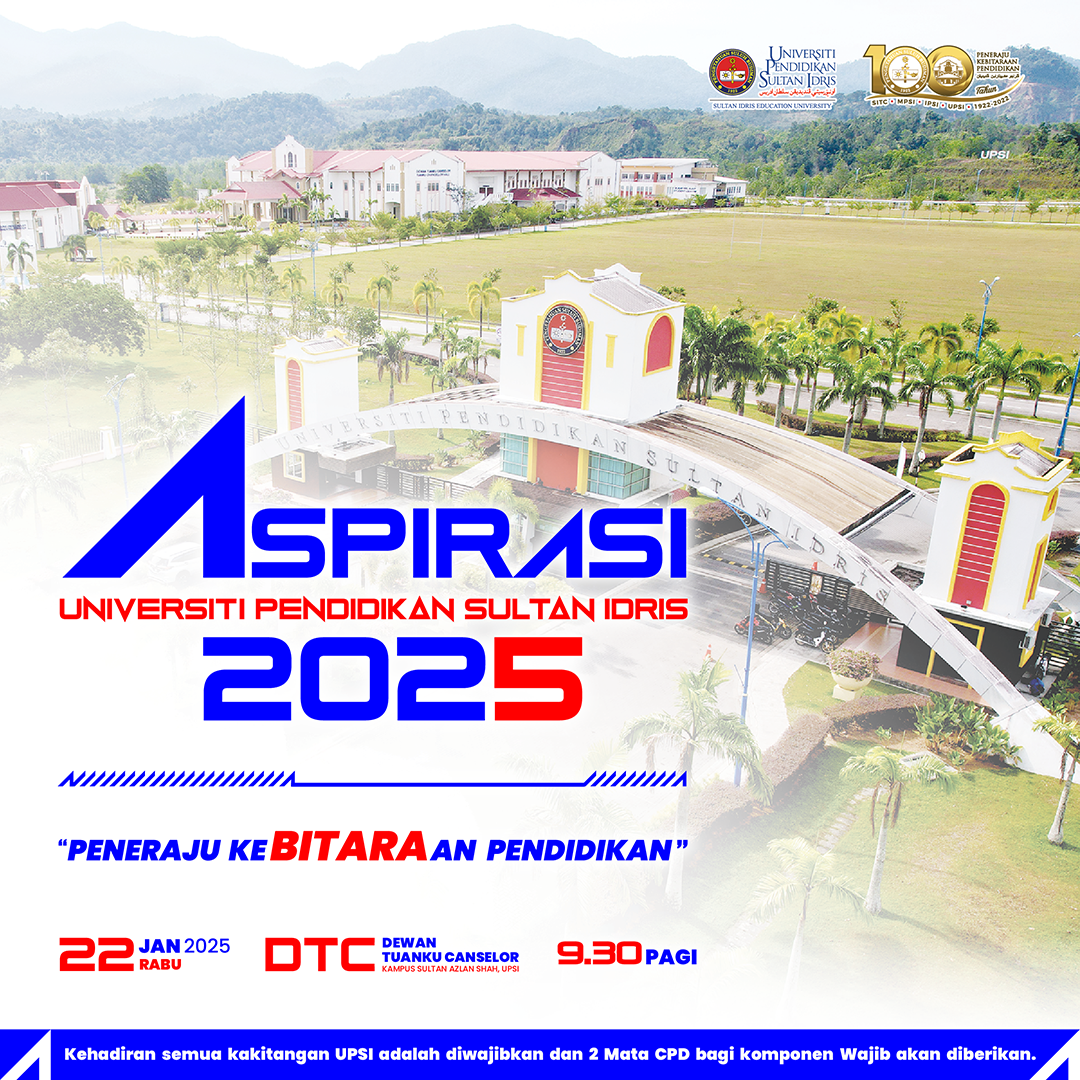 HOME - UPSI | Portal Rasmi Universiti Pendidikan Sultan Idris